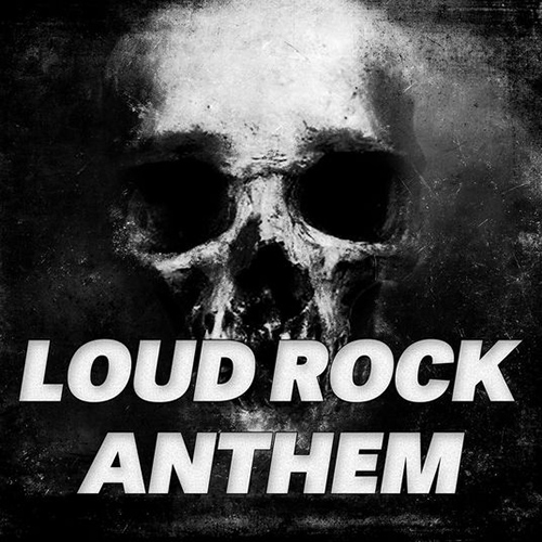 「LOUD ROCK ANTHEM」好評配信中！ - 洋楽 | International Music