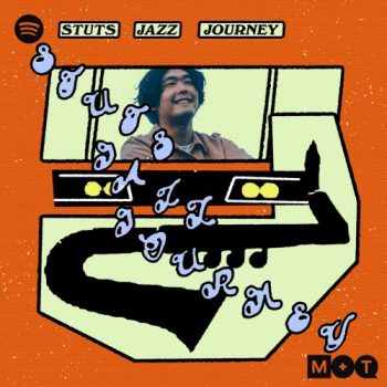 プロデューサー/トラックメーカー“STUTS”が「ジャズ」を旅するポッドキャストが公開！ - ジャズ | JAZZ