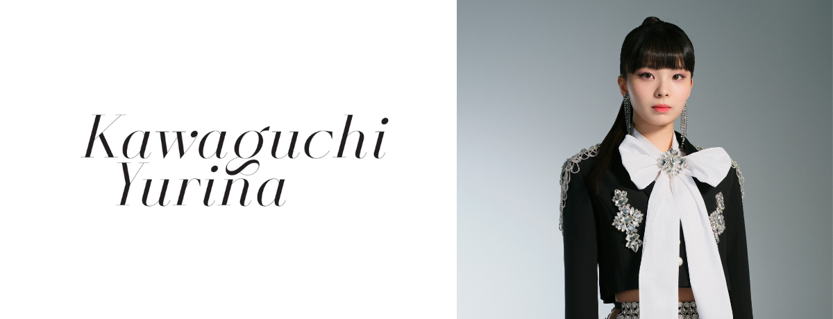 Kawaguchi Yurina - UNIVERSAL MUSIC JAPAN