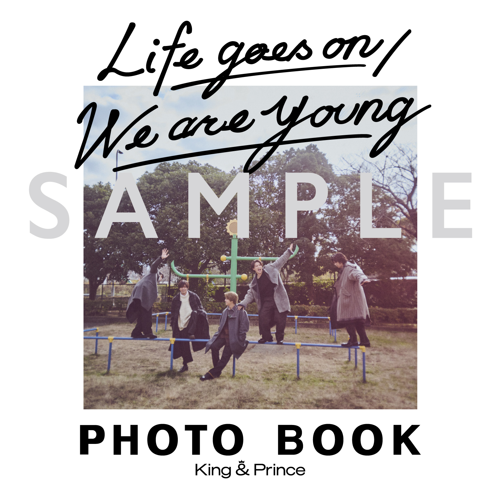 12th Single「Life goes on / We are young」2月22日発売 - King & Prince