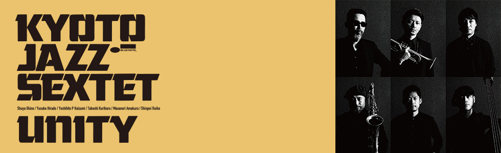 Kyoto Jazz Sextet - UNIVERSAL MUSIC JAPAN