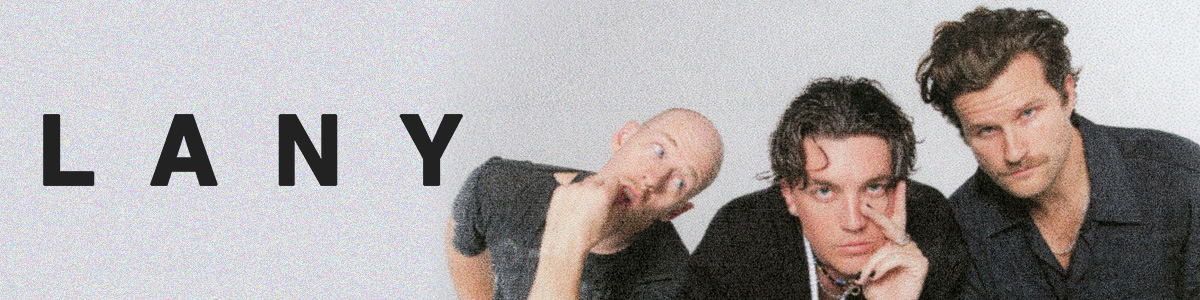 BIOGRAPHY - LANY - UNIVERSAL MUSIC JAPAN