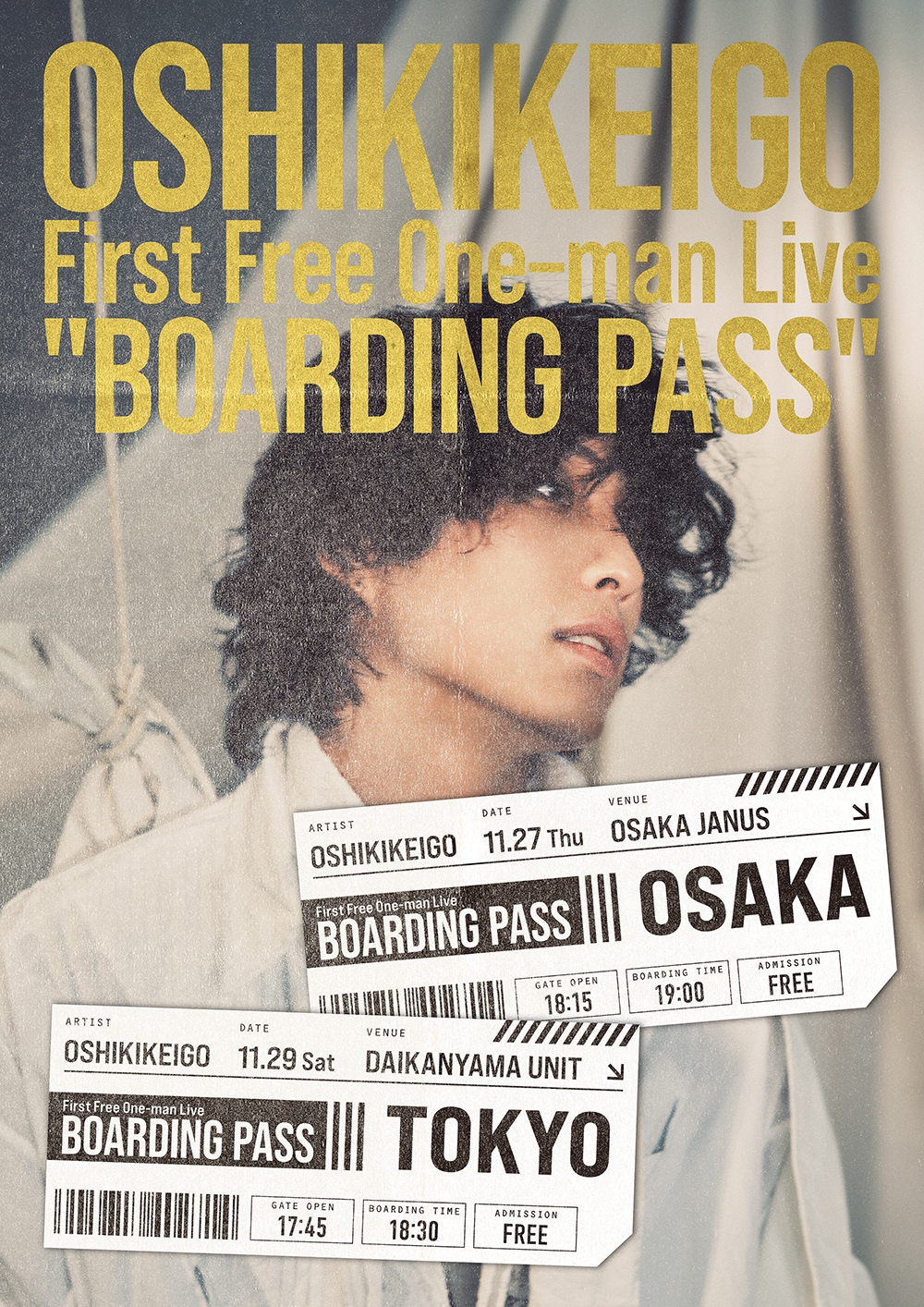 本日10/6(月)より、「OSHIKIKEIGO First Free One-man Live “BOARDING PASS”」プレオーダー ...
