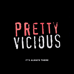 BIOGRAPHY - プリティ・ヴィシャス | Pretty Vicious - UNIVERSAL MUSIC JAPAN