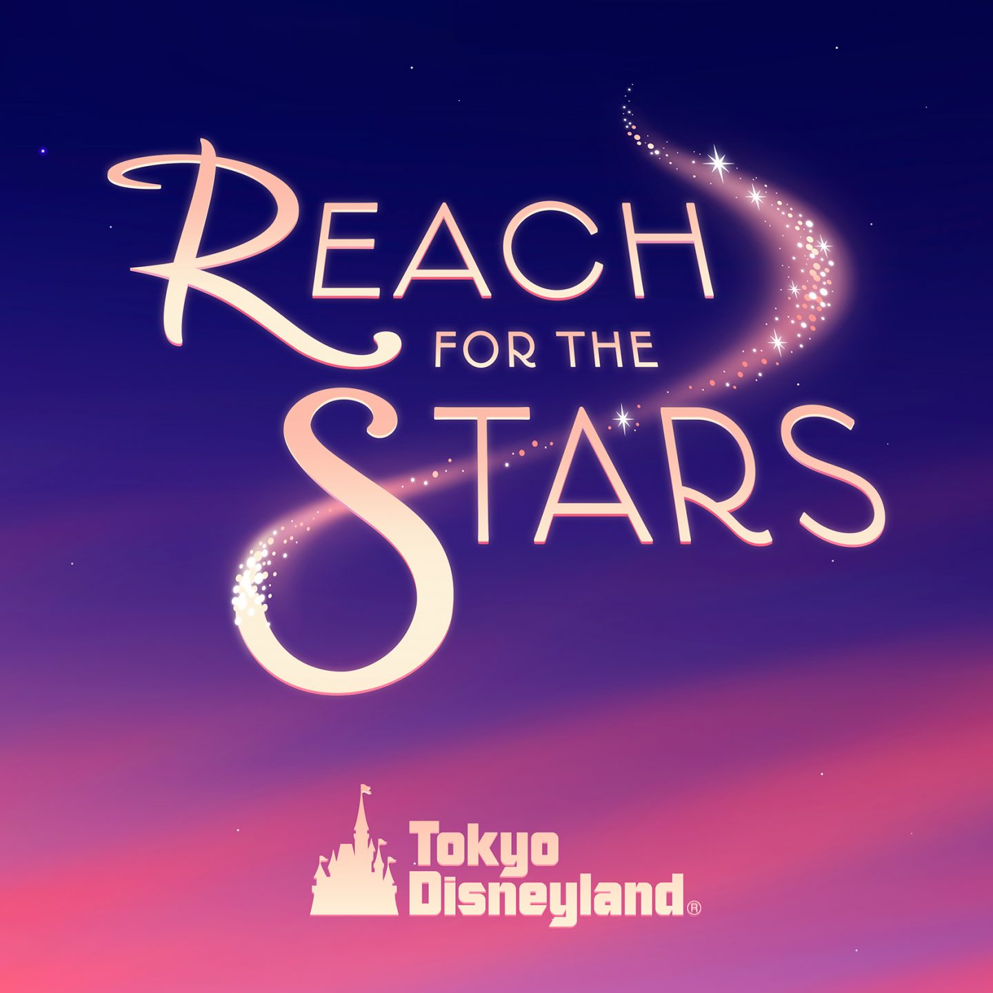 東京ディズニーランド®ナイトタイムエンターテイメントReach for the Starsの音楽が、本日9/20リリース！限定壁紙がもらえる ...