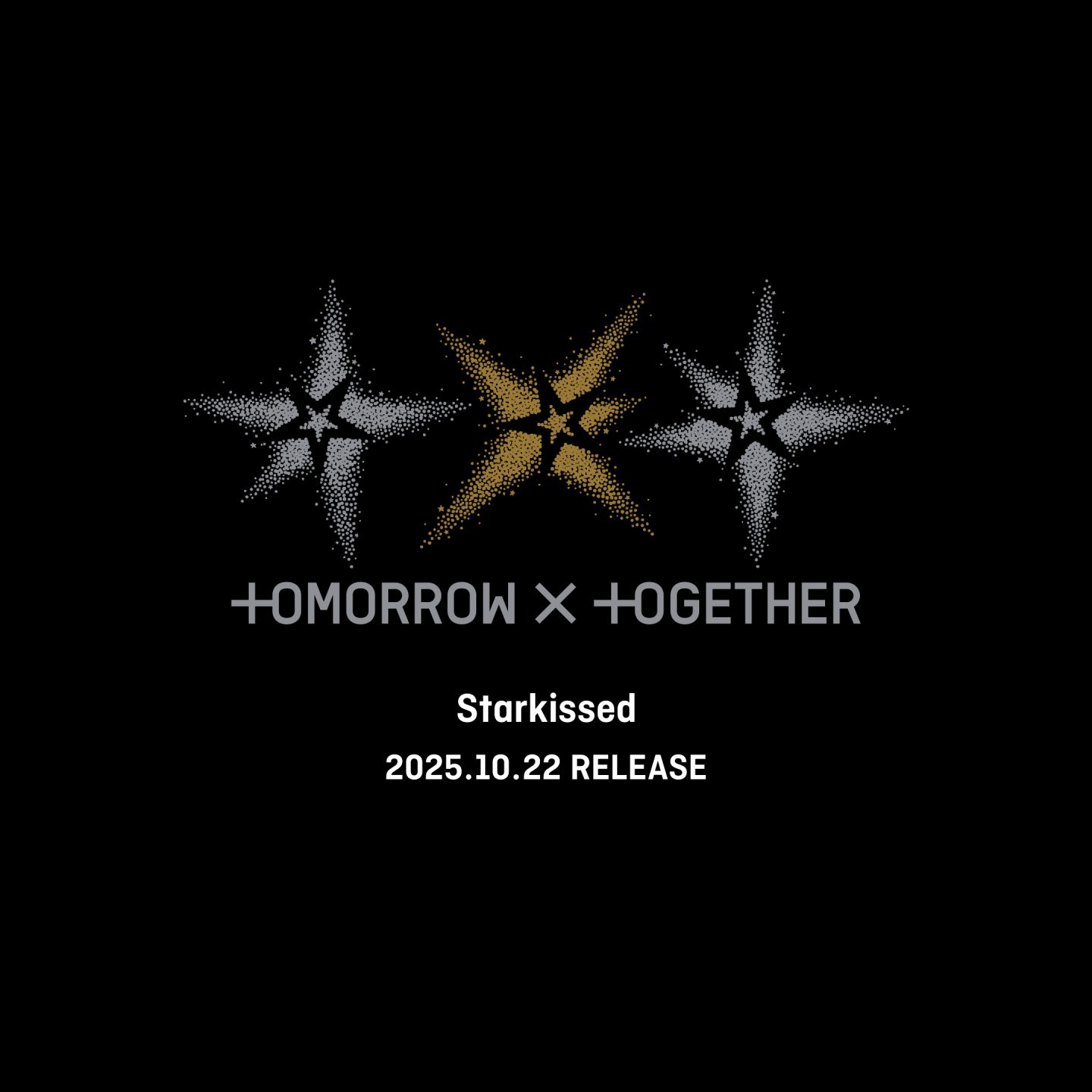 10月22日(水)待望の日本3rdアルバム『Starkissed』発売決定！ - TOMORROW X TOGETHER